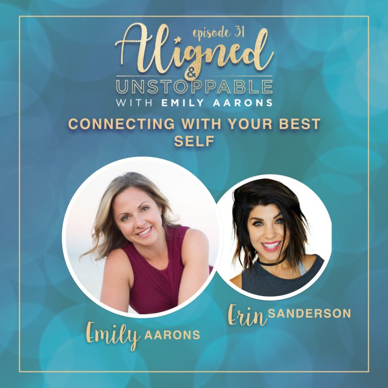 Ep 31: Connecting with Your Best Self with Erin Mullins Sanderson ...