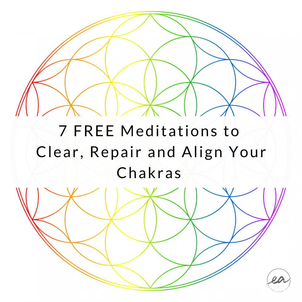 7 FREE Meditations to Clear, Repair and Align Your Chakras - Emily Aarons
