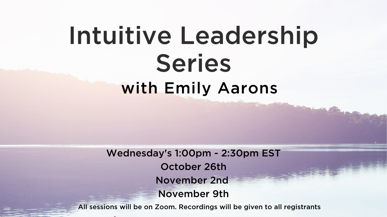 Intuitive Leadership - Emily Aarons